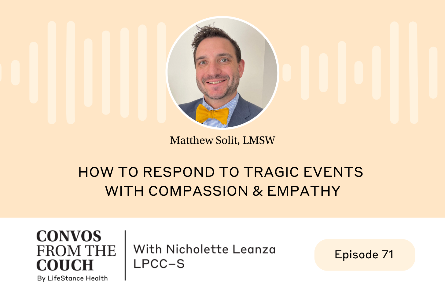 How to Respond to Tragic Events with Compassion & Empathy - Podcast ...