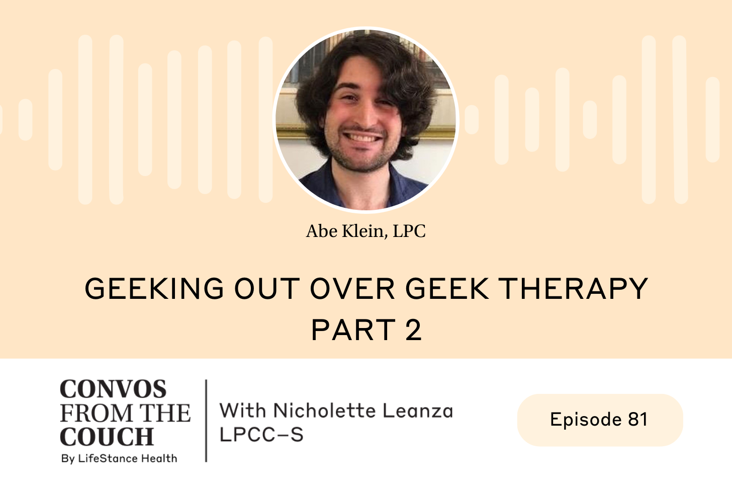 Geeking out Over Geek Therapy: Part 2 - Podcast - Convos From The Couch ...